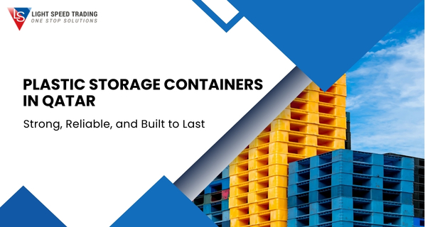 Plastic Storage Containers in Qatar - LightSpeedtc